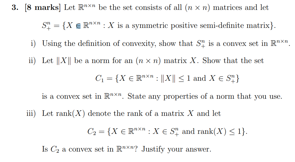 Solved 3. [8 marks] Let Rnxn be the set consists of all (n x | Chegg.com