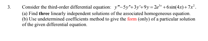 Solved 3. 3 Consider the third-order differential equation: | Chegg.com