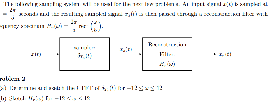 The following sampling system will be ﻿used for the | Chegg.com