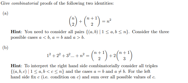 Solved Give combinatorial proofs of the following two | Chegg.com