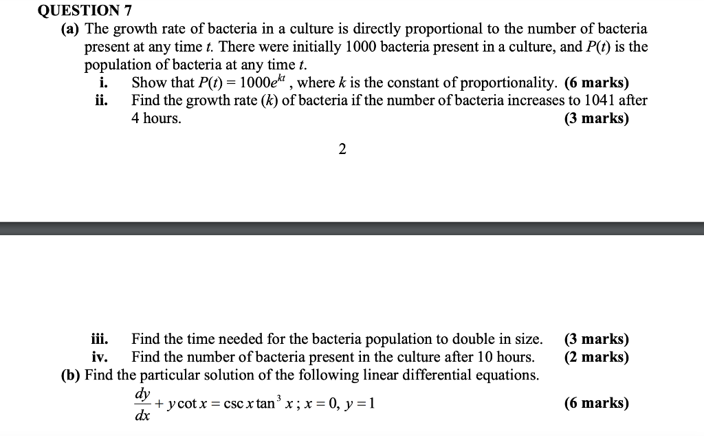 Solved QUESTION 7 (a) The growth rate of bacteria in a | Chegg.com