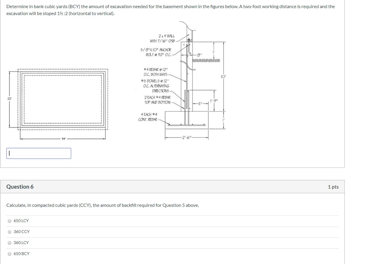 Solved Determine in bank cubic yards (BCY) the amount of | Chegg.com