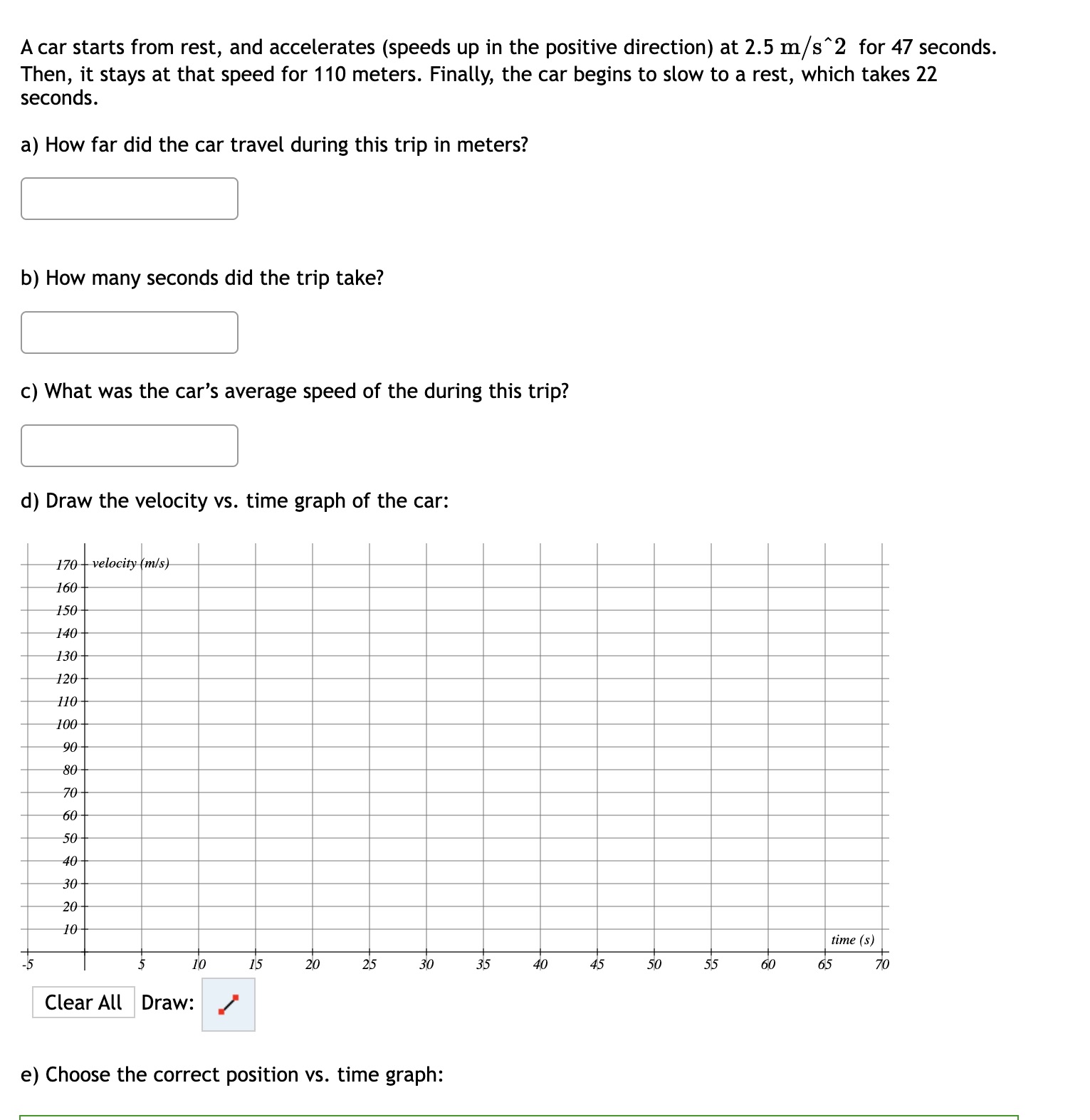 Solved A car starts from rest, and accelerates (speeds up in | Chegg.com