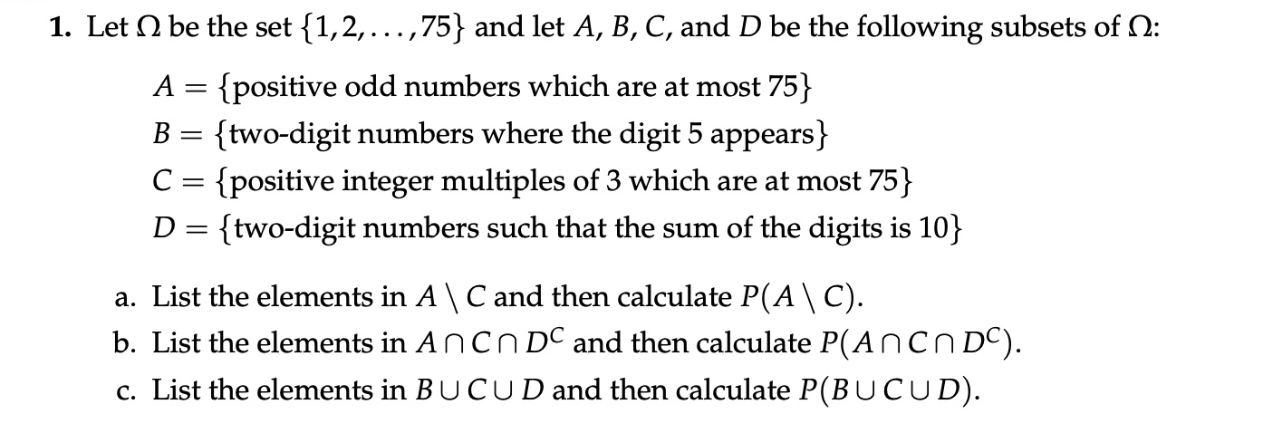 Solved Let Ω ﻿be the set {1,2,dots,75} ﻿and let A,B,C, ﻿and | Chegg.com