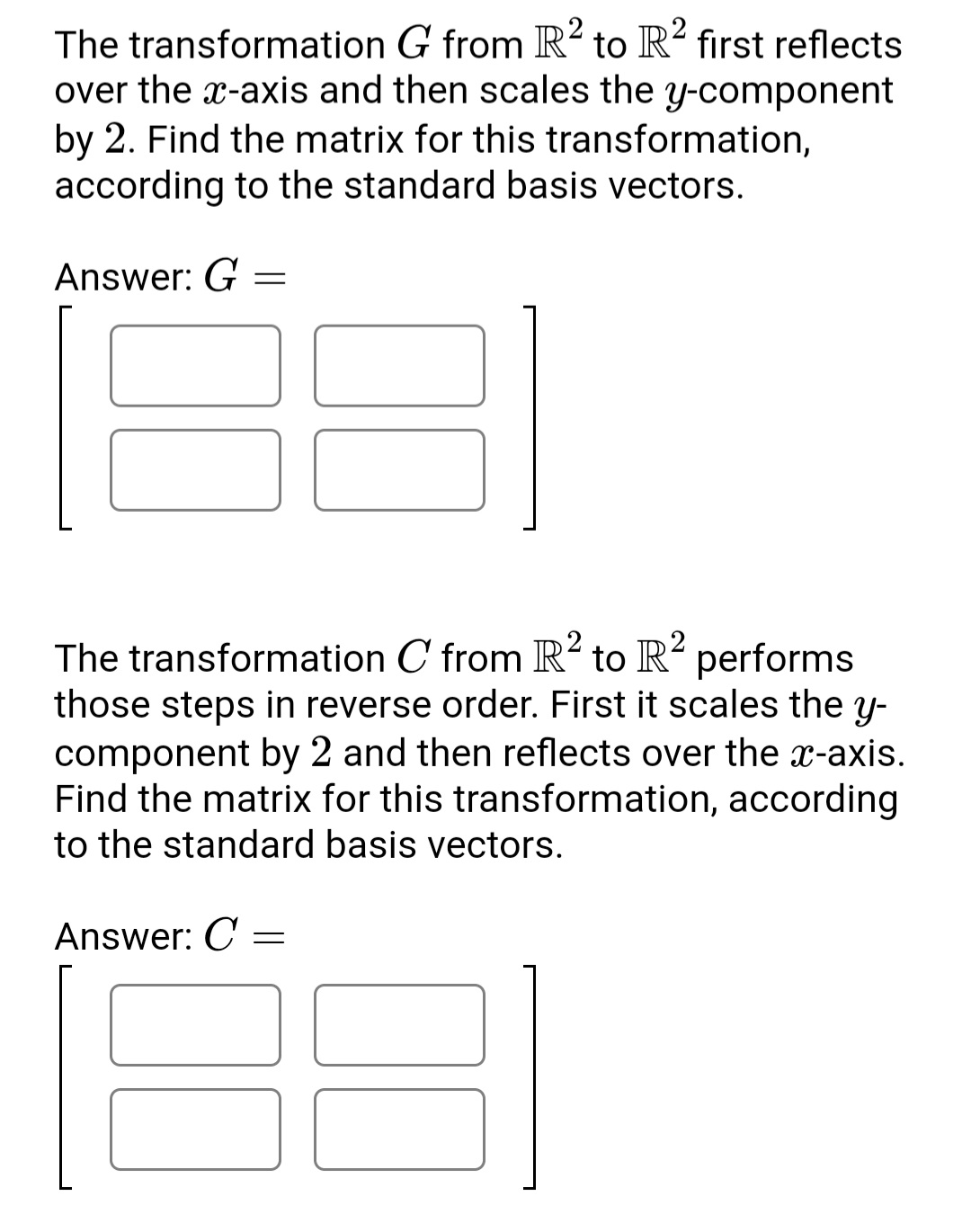 Solved The transformation G from R2 to R2 first reflects | Chegg.com