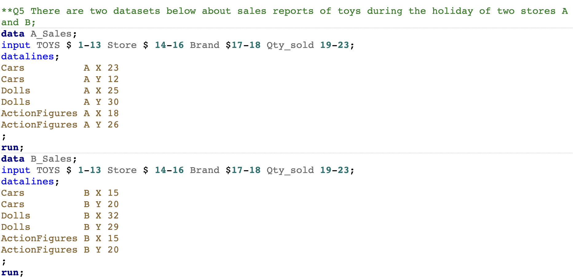 Solved **Q5.1 use a data step to stack the data sets | Chegg.com