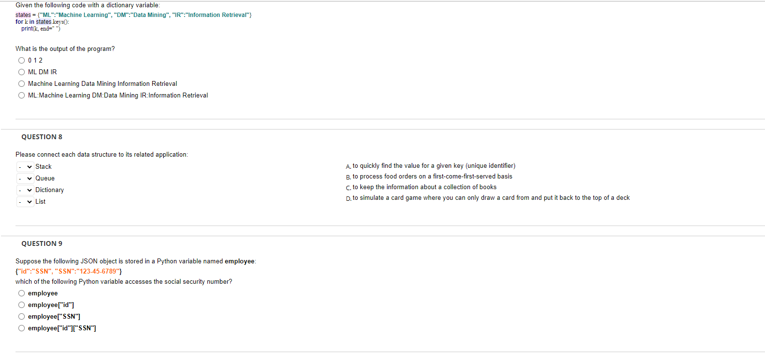 Solved Given the following code with a dictionary variable: | Chegg.com