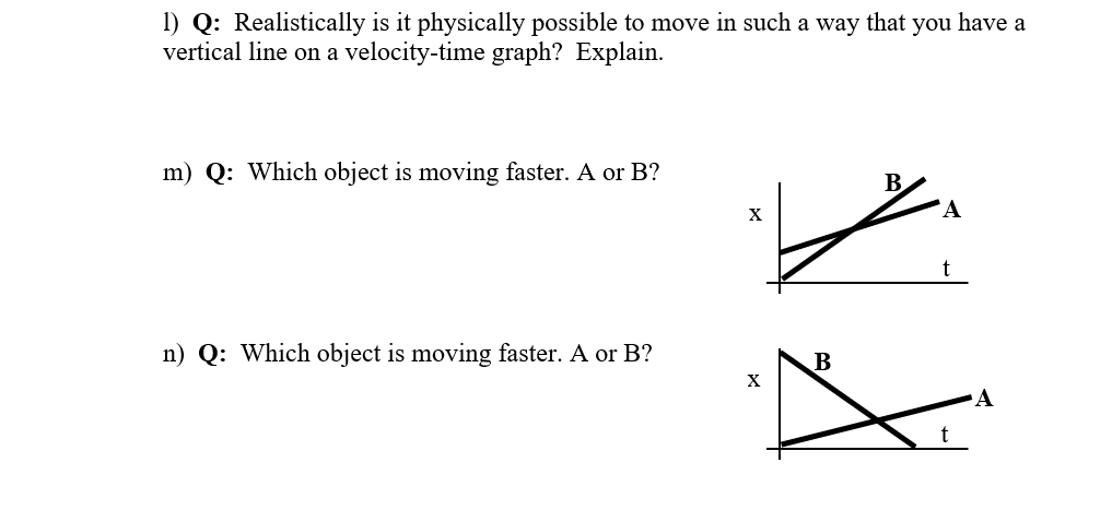 Solved 1) Q: Realistically is it physically possible to move | Chegg.com