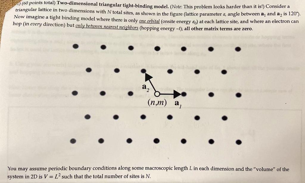 Solved 3) (60 points total) Two-dimensional triangular | Chegg.com