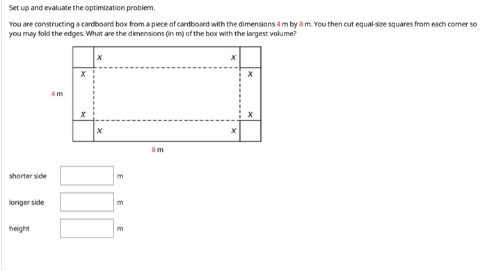 Solved Set up and evaluate the optimization problem You are | Chegg.com