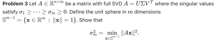 nxm Problem 3 Let A e R*Xm be a matrix with full SVD | Chegg.com