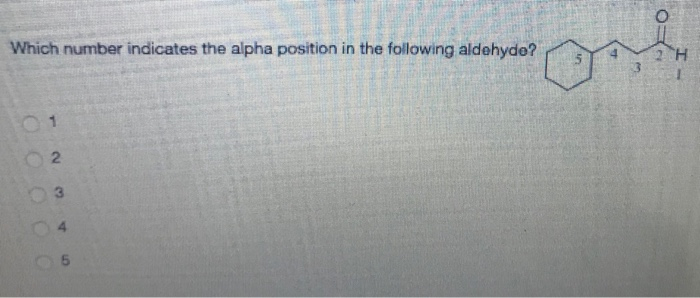 Solved Which number indicates the alpha position in the | Chegg.com