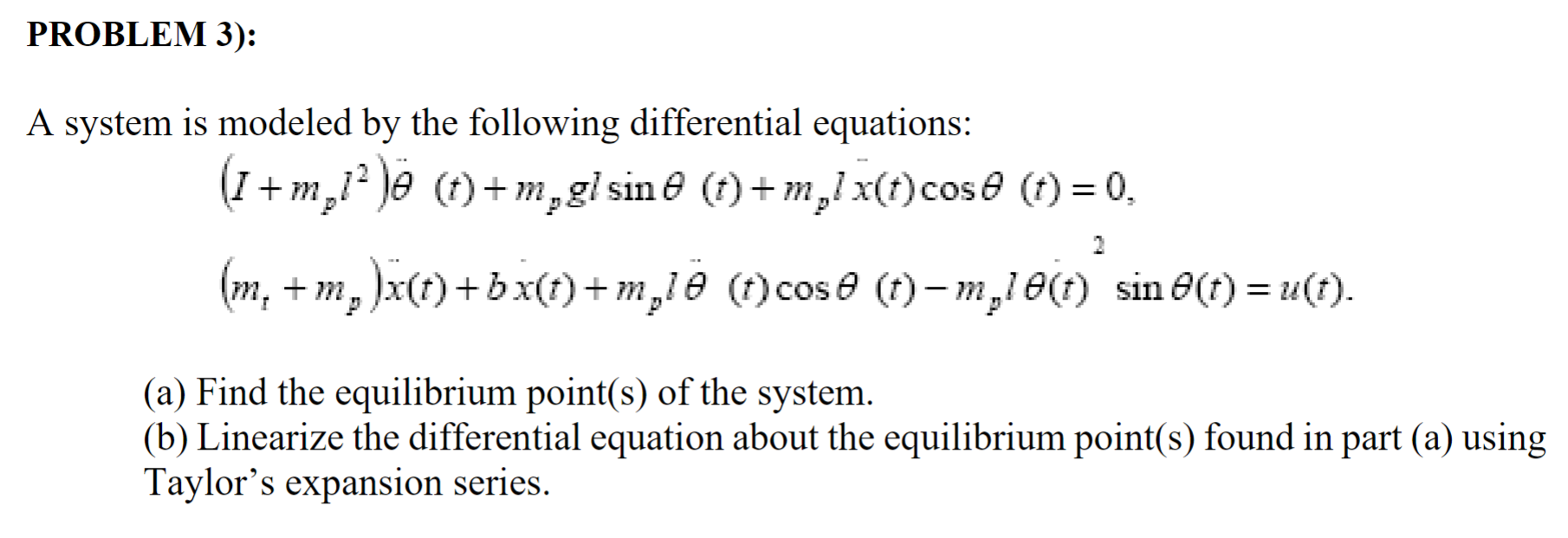 Solved A system is modeled by the following differential | Chegg.com