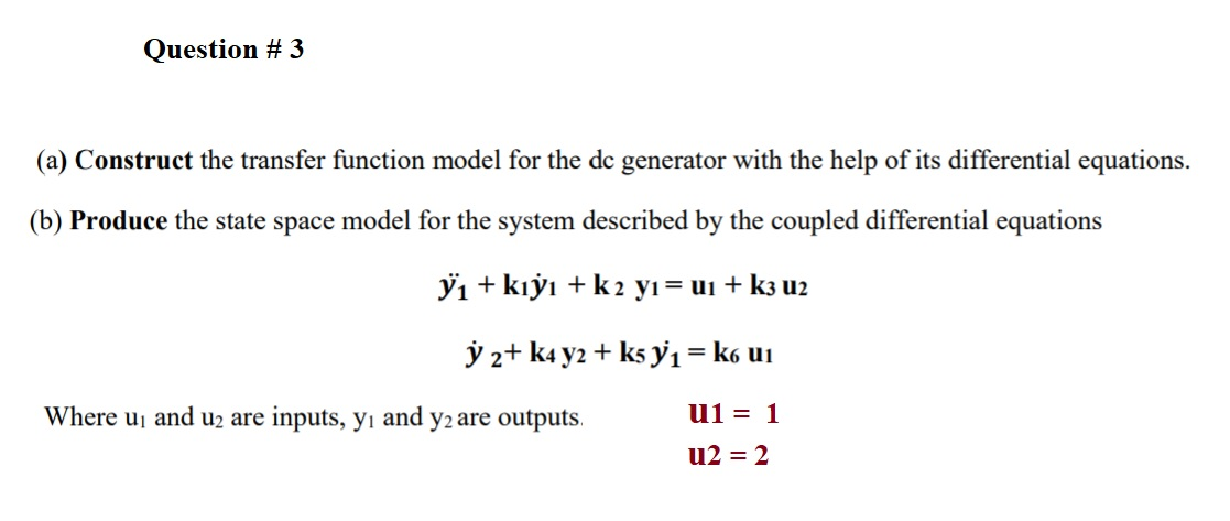 Solved Question # 3 (a) Construct the transfer function | Chegg.com