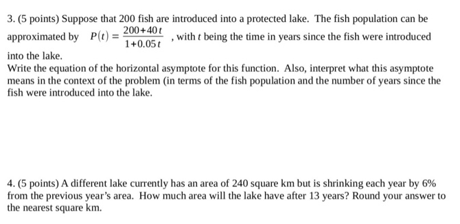 Solved 3. (5 points) Suppose that 200 fish are introduced | Chegg.com Solved 3. (5 points) Suppose that 200 fish are introduced | Chegg.com