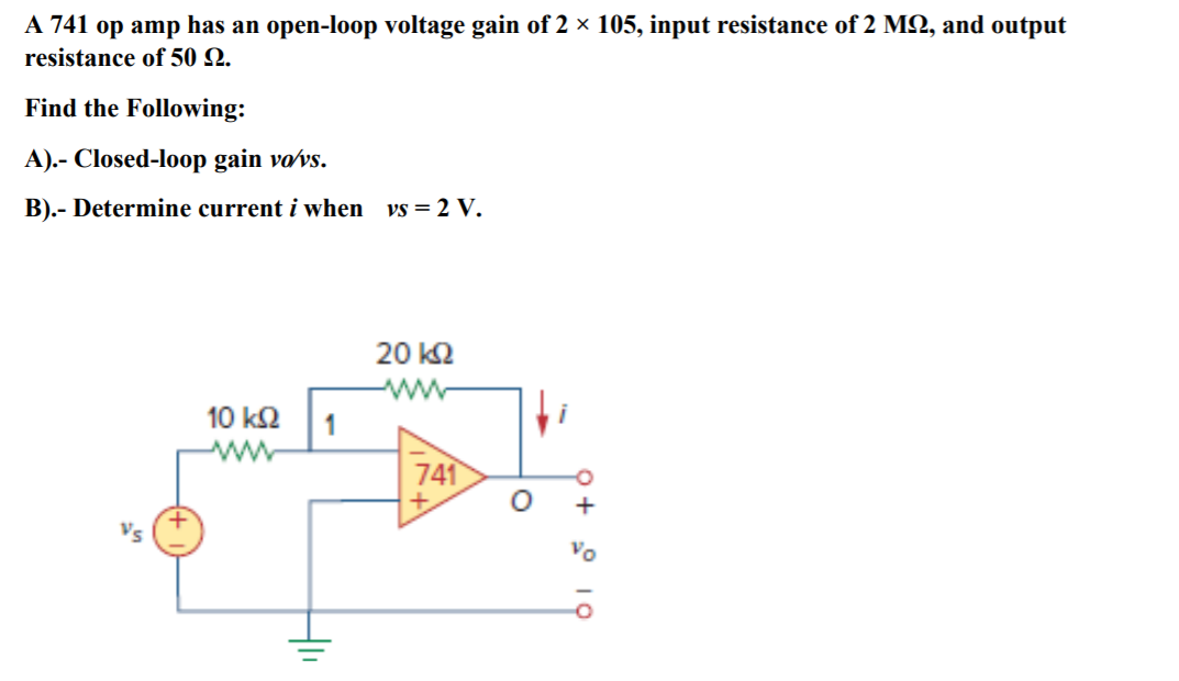 Solved A 741 op amp has an open-loop voltage gain of 2 x | Chegg.com
