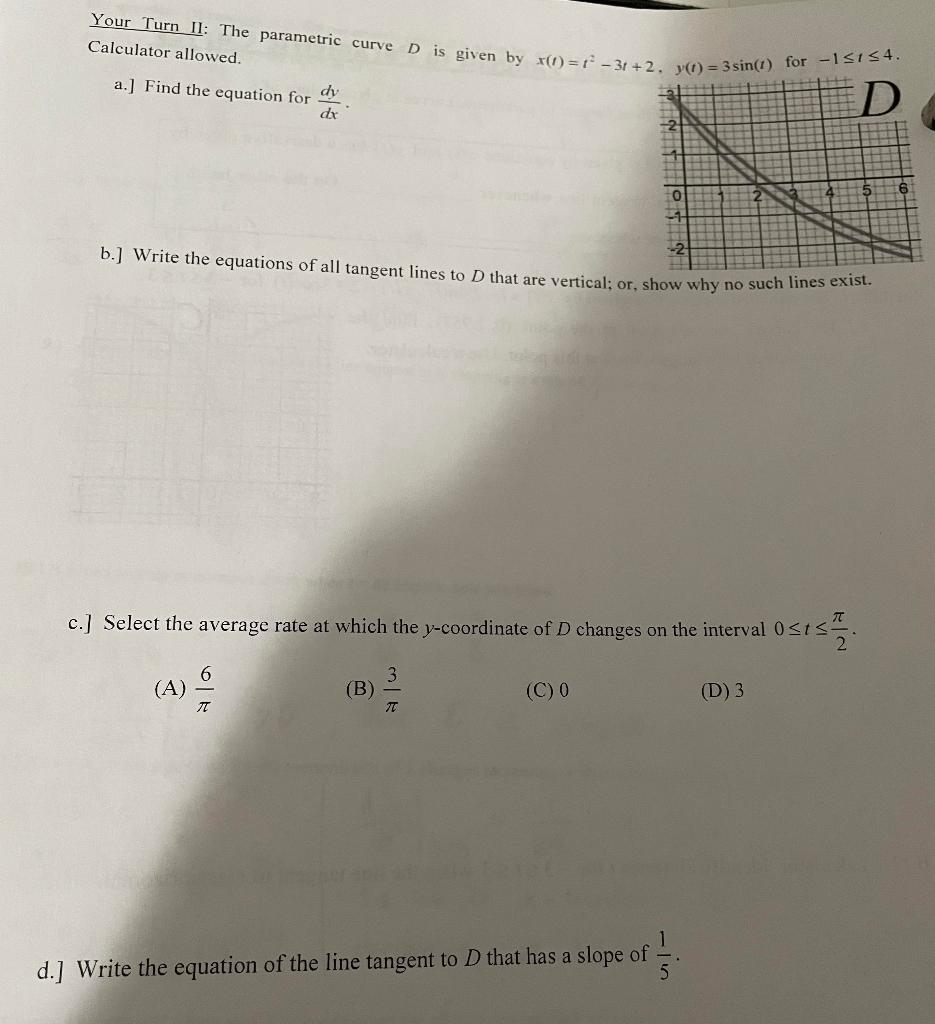 Solved Your Turn II: The parametric curve D is given by | Chegg.com