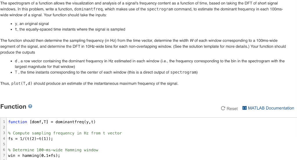 The spectrogram of a function allows the | Chegg.com