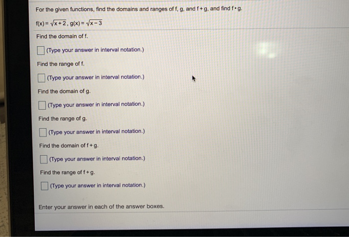 Solved For the given functions, find the domains and ranges | Chegg.com