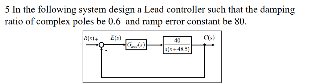 Solved 3 In the following system design a PI controller such | Chegg.com