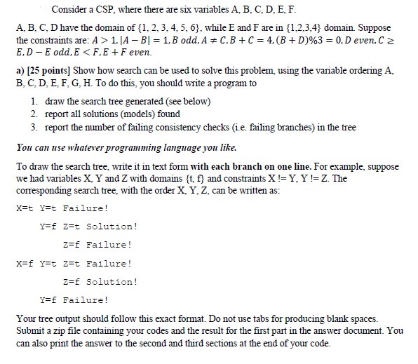 Consider A Csp Where There Are Six Variables A B 