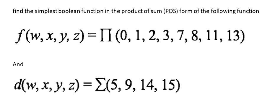 Solved find the simplest boolean function in the product of | Chegg.com