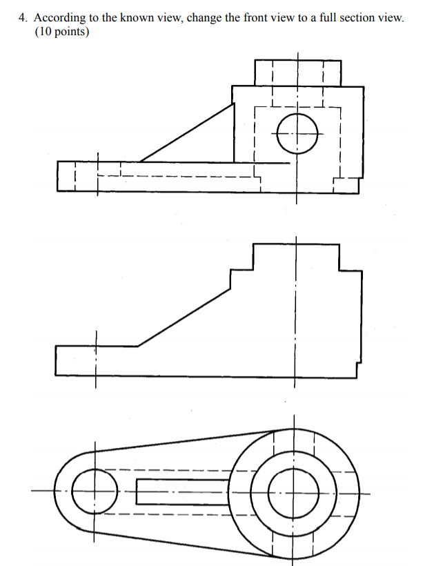 Solved 4. According to the known view, change the front view | Chegg.com