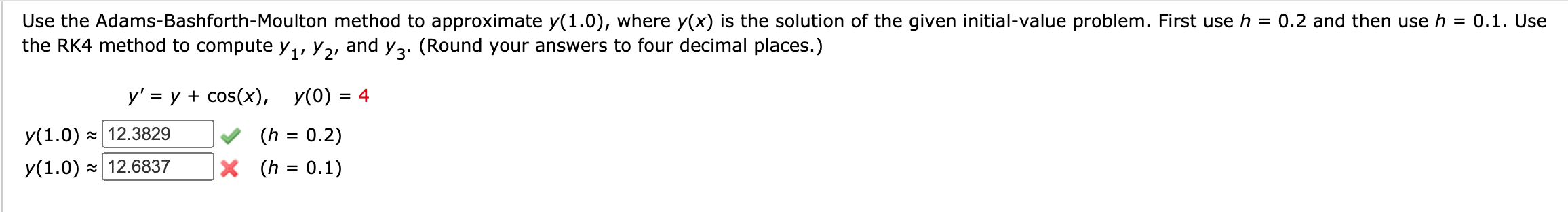 Solved Use the Adams-Bashforth-Moulton method to approximate | Chegg.com