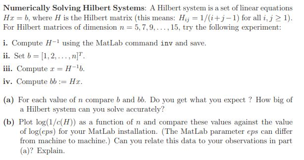 Solved Numerically Solving Hilbert Systems: A Hilbert system | Chegg.com