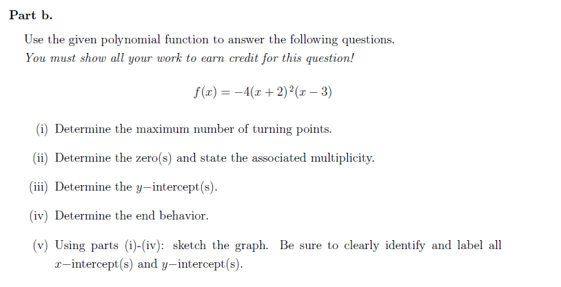 Solved Part b. Use the given polynomial function to answer | Chegg.com