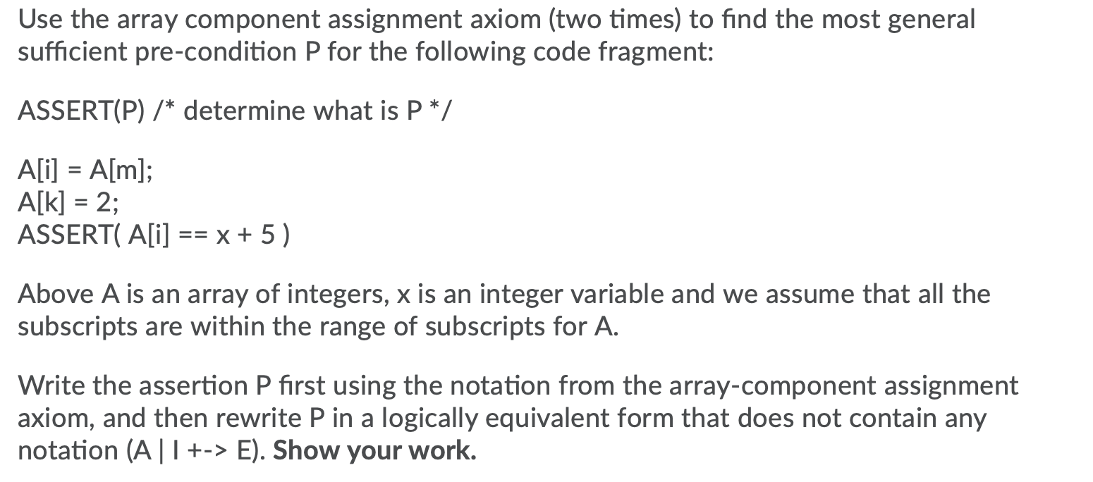 Use the array component assignment axiom (two times) | Chegg.com