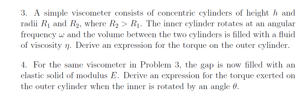 Solved 3. A simple viscometer consists of concentric | Chegg.com