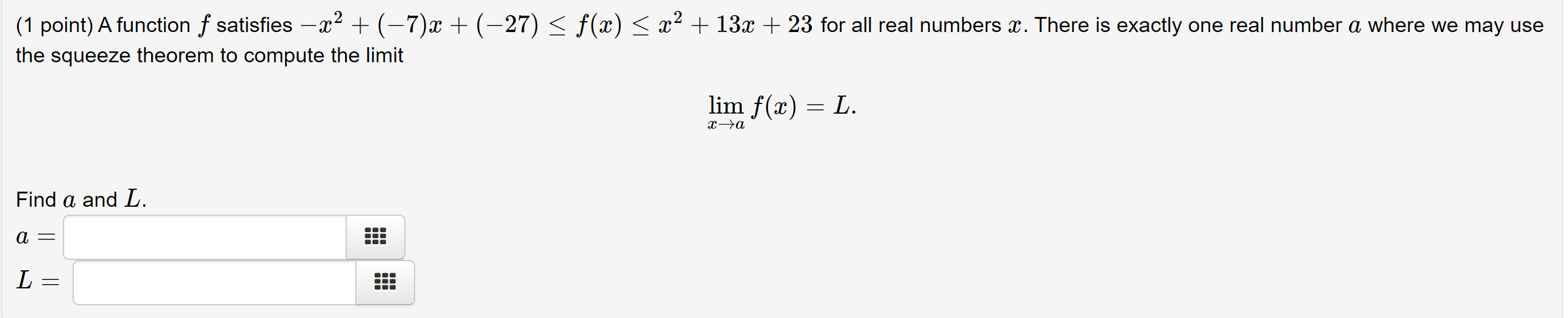 Solved (1 point) A function f satisfies | Chegg.com