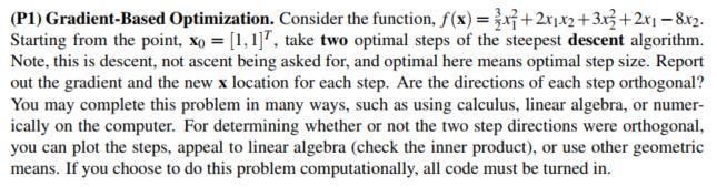 Solved = (P1) Gradient-Based Optimization. Consider the | Chegg.com