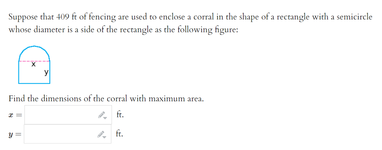 Solved Suppose that 409ft of fencing are used to enclose a | Chegg.com