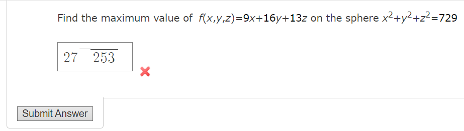 Solved Find the maximum value of f(x,y,z)=9x+16y+13z on the | Chegg.com