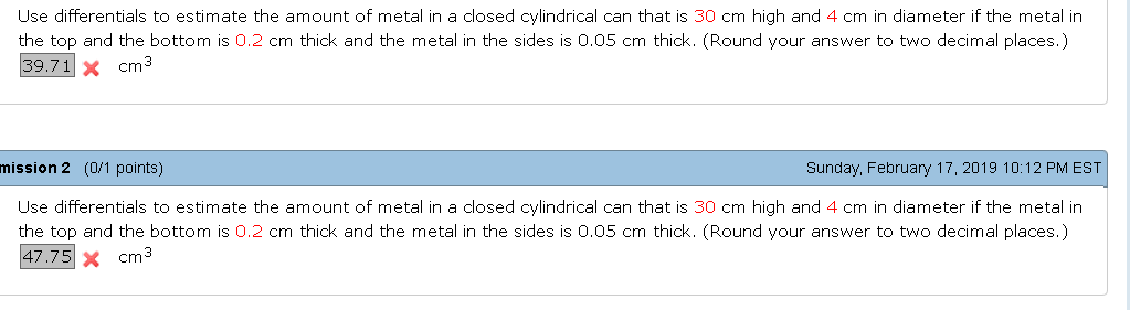 Solved Use differentials to estimate the amount of metal in | Chegg.com