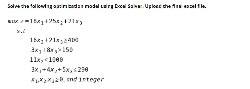 Solved Solve the following optimization model using Excel | Chegg.com