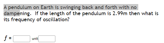 Solved A pendulum on Earth is swinging back and forth with | Chegg.com