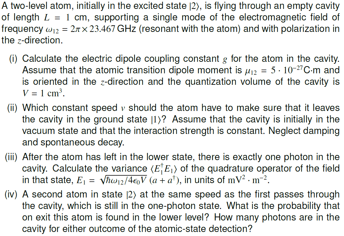 Solved A two-level atom, initially in the excited state ∣2 , | Chegg.com