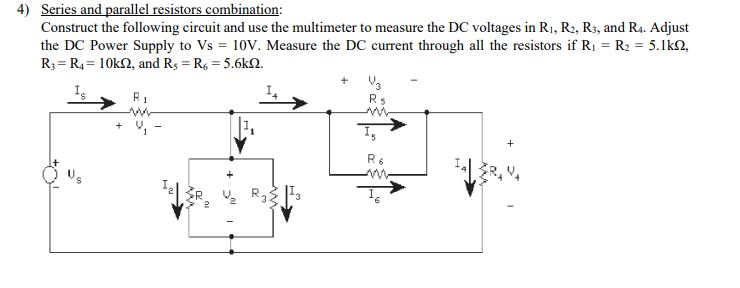 Solved 4) Series and parallel resistors combination: | Chegg.com