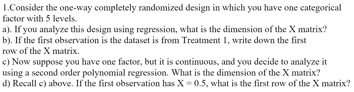 Solved 1.Consider the one-way completely randomized design | Chegg.com