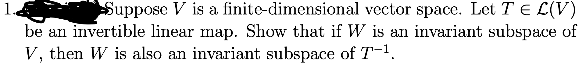 Solved 1. Suppose V is a finite-dimensional vector space. | Chegg.com