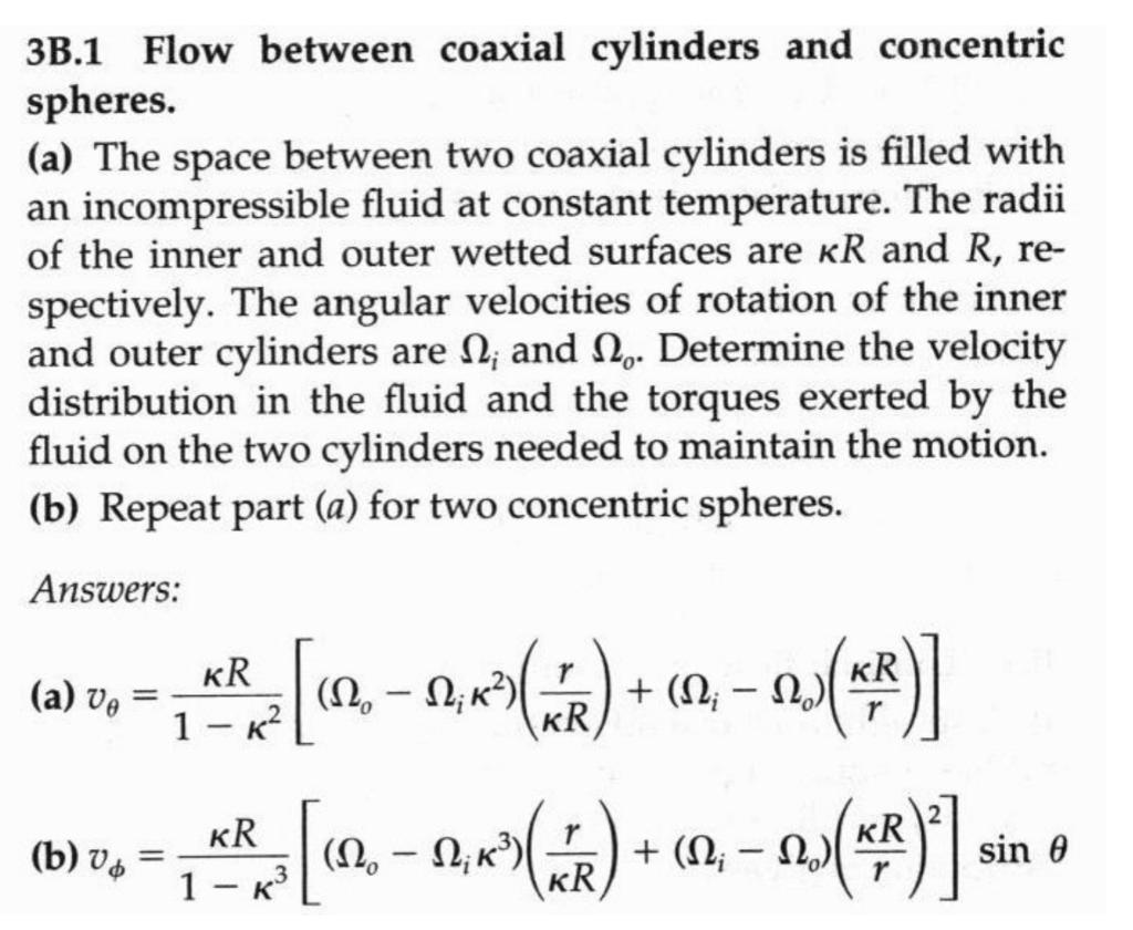 Solved 3B.1 Flow between coaxial cylinders and concentric | Chegg.com