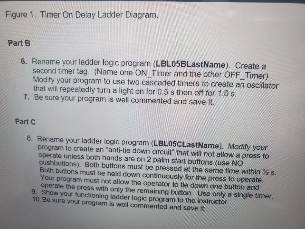 Figure 1. Timer On Delay Ladder Diagram.Figure 1. | Chegg.com