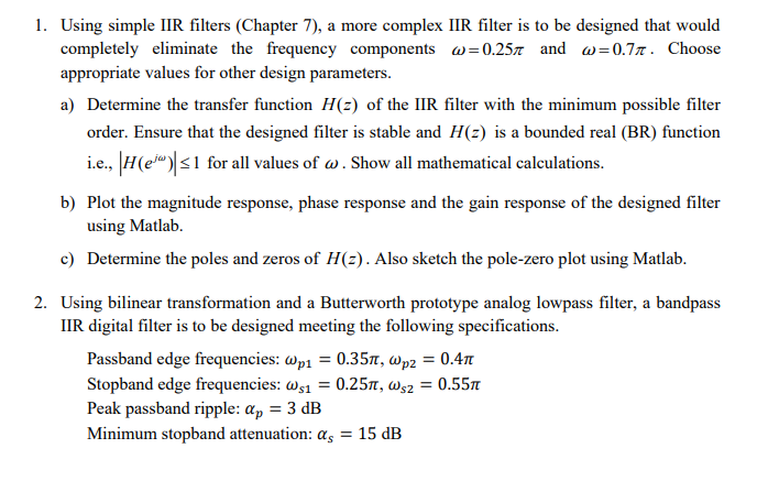 1. Using simple IIR filters (Chapter 7), a more | Chegg.com