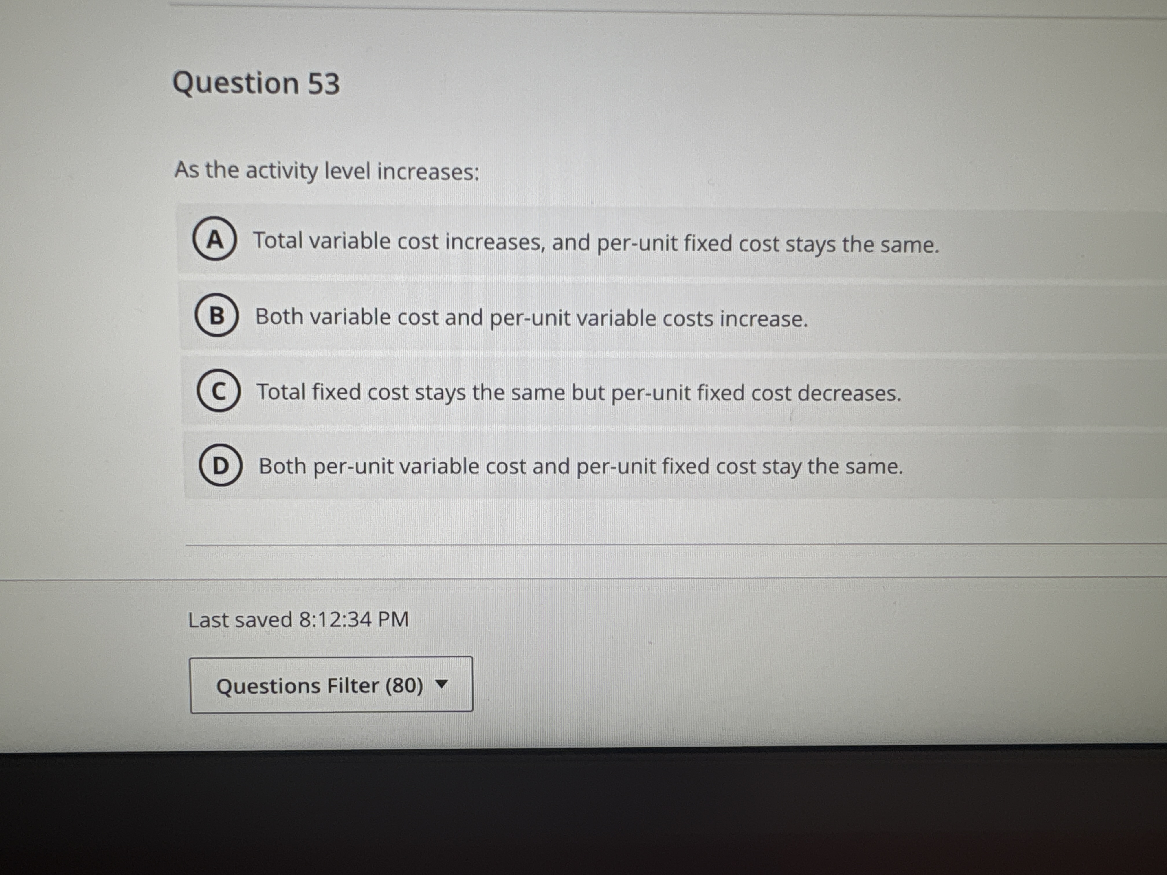 Solved Question 53As the activity level increases:Total | Chegg.com