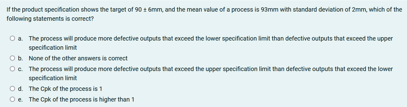 Solved If the product specification shows the target of | Chegg.com