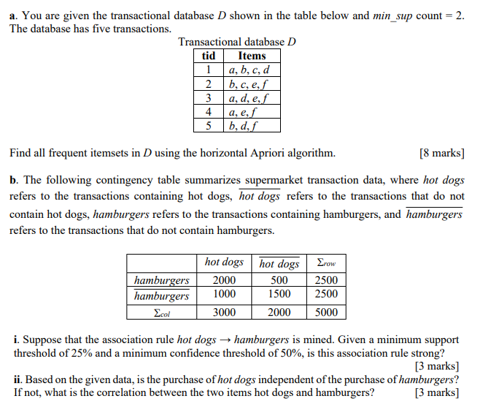1 2 a. You are given the transactional database D | Chegg.com