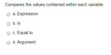 Solved Compares the values contained within each variable. | Chegg.com
